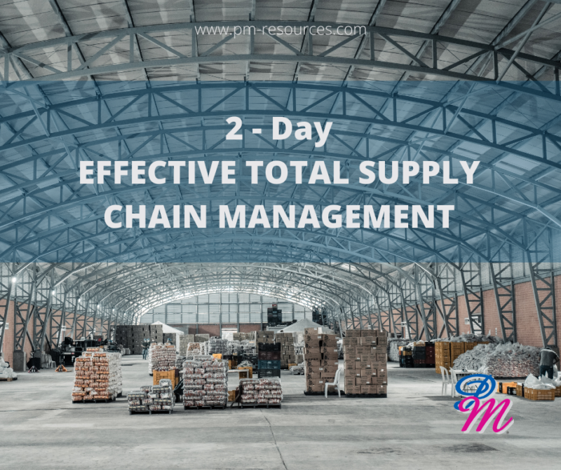 Effective Total Supply Chain Management – PM eSchool