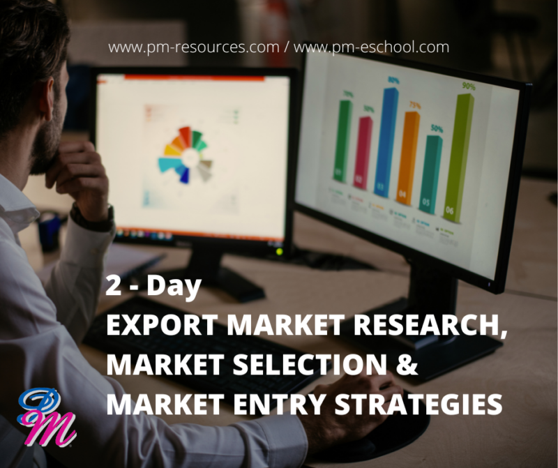 Export Market Research, Market Selection & Market Entry Strategies – PM ...