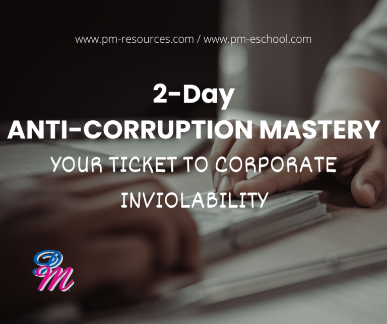 Anti-Corruption Mastery: Your Ticket To Corporate Inviolability – PM ...